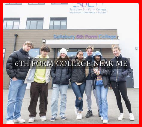 6TH FORM COLLEGE NEAR ME - Wadaef