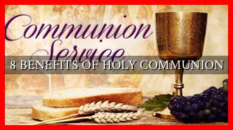 8 BENEFITS OF HOLY COMMUNION - Wadaef