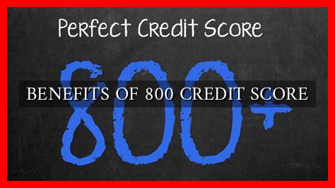BENEFITS OF 800 CREDIT SCORE - Wadaef