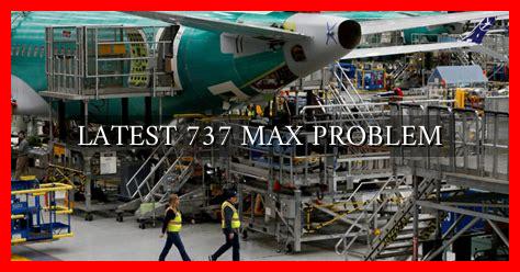 LATEST 737 MAX PROBLEM - Wadaef