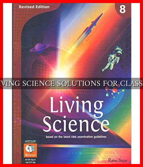 LIVING SCIENCE SOLUTIONS FOR CLASS 8 - Wadaef