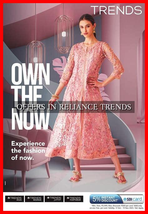 OFFERS IN RELIANCE TRENDS - Wadaef