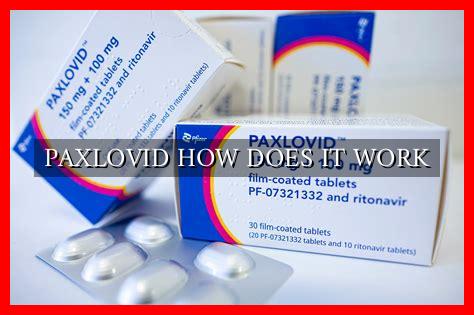 PAXLOVID HOW DOES IT WORK - Wadaef