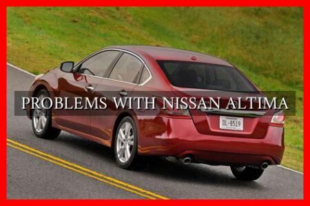 PROBLEMS WITH NISSAN ALTIMA - Wadaef