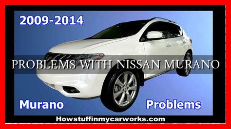 PROBLEMS WITH NISSAN MURANO - Wadaef
