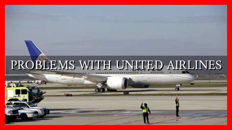 PROBLEMS WITH UNITED AIRLINES - Wadaef