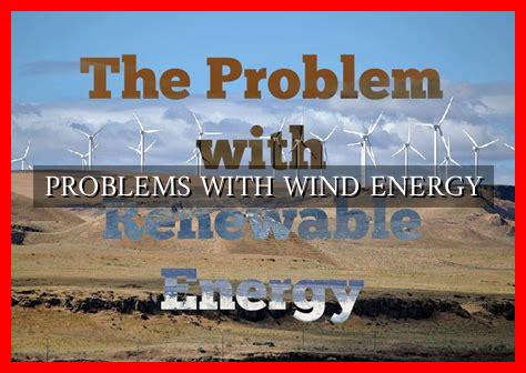 PROBLEMS WITH WIND ENERGY - Wadaef