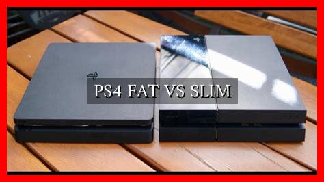 PS4 FAT VS SLIM - Wadaef