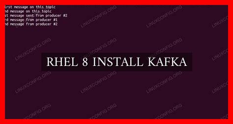RHEL 8 INSTALL KAFKA - Wadaef