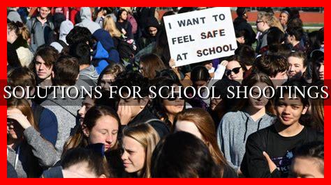 SOLUTIONS FOR SCHOOL SHOOTINGS - Wadaef