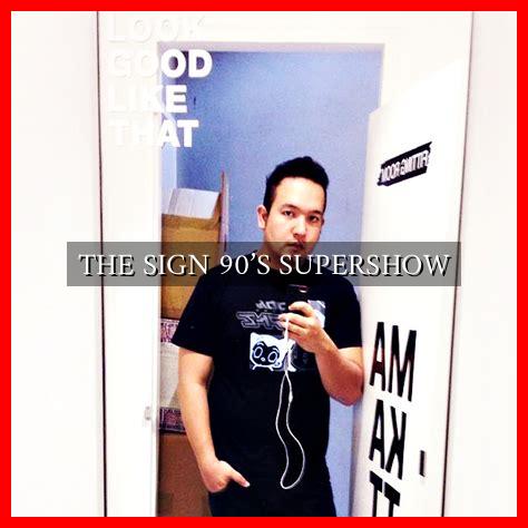 THE SIGN 90'S SUPERSHOW - Wadaef