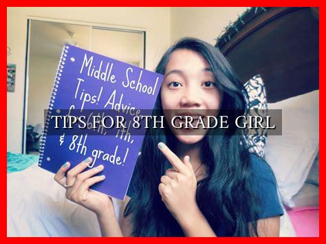 TIPS FOR 8TH GRADE GIRL - Wadaef