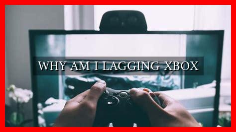 WHY AM I LAGGING XBOX - Wadaef