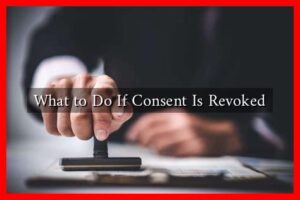 What to Do If Consent Is Revoked - Wadaef